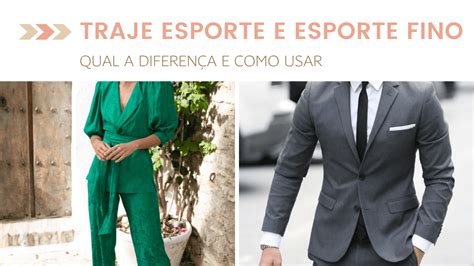COMO é TRAJE ESPORTE FINO